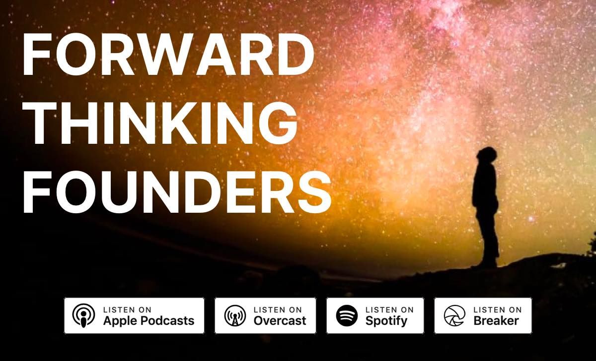 Forward Thinking Founders