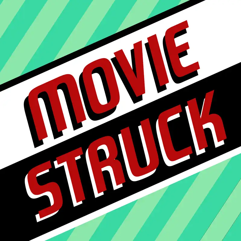 Moviestruck | All Episodes
