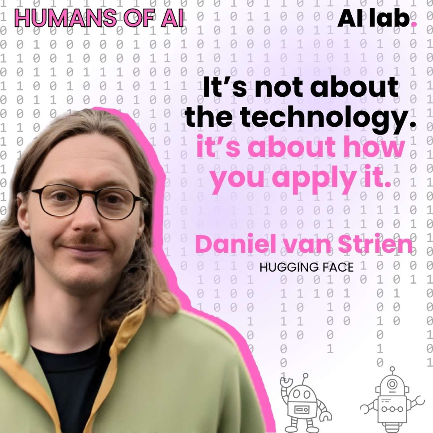 Humans of AI | Daniel van Strien (Hugging Face) - The Open Model ...