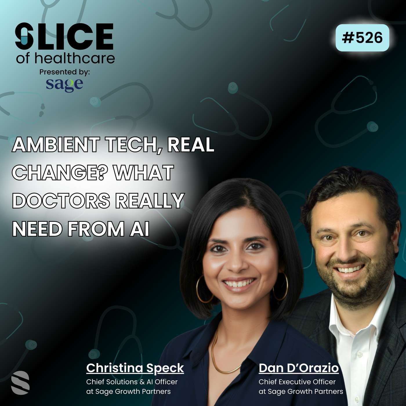 #526 - Dan D’Orazio, CEO, Sage Growth Partners, and Christina Speck ...