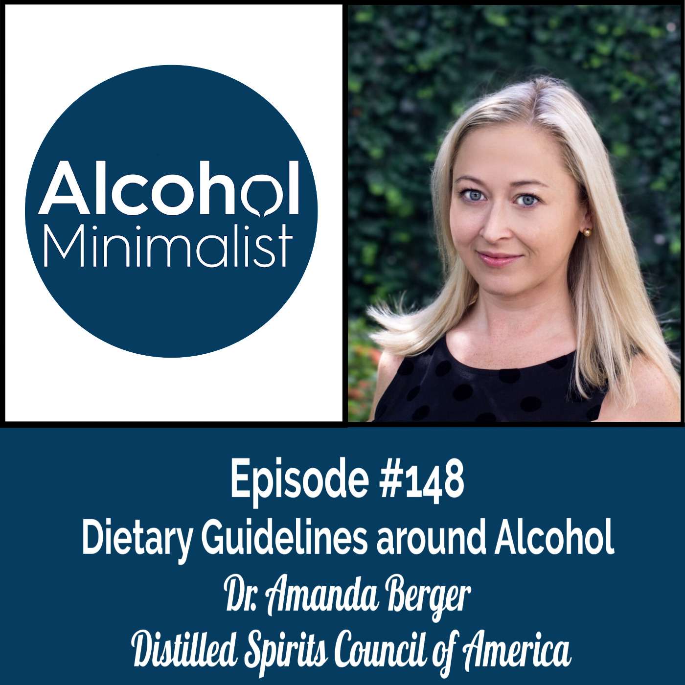 Dietary Guidelines Around Alcohol with Dr. Amanda Berger, PhD – Alcohol ...