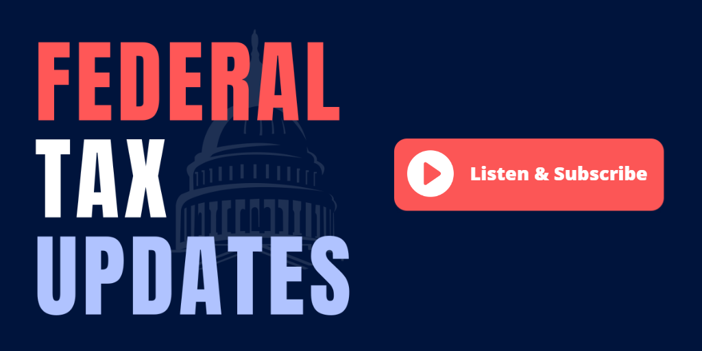 Federal Tax Updates | Inside IRS Stakeholder Liaison: Your Direct Line ...